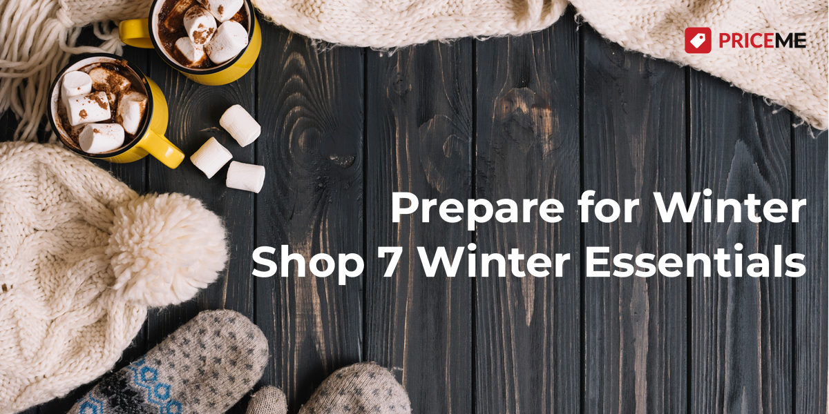 Prepare for Winter: Shop 7 Winter Essentials